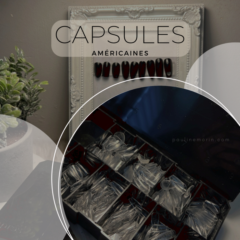 Les matières des capsules Américaines – PaulineMorin.com